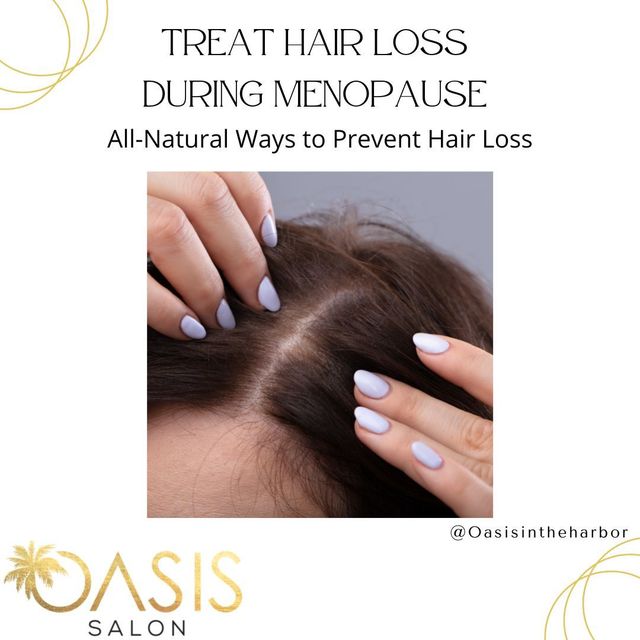 All Natural Ways to Prevent and Treat Hair Thinning and Loss During Menopause